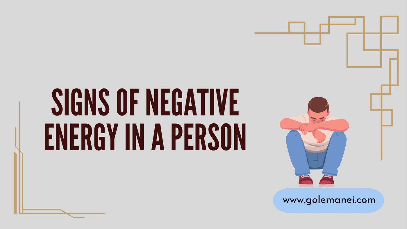 Signs of Negative Energy in a Person: What To Look For?